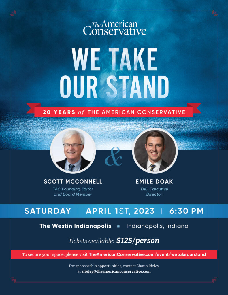 We Take Our Stand: 20 Years of The American Conservative - The American ...